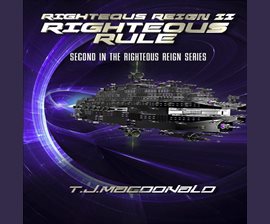 Righteous Rule Audiobook by Thomas J. MacDonald - hoopla