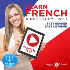 Learn French - Easy Reader / Easy Listener Audiobook by Various Authors ...