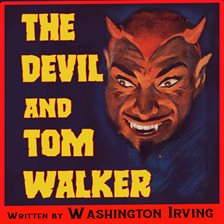 The Devil and Tom Walker Audiobook by Washington Irving - hoopla