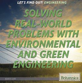 Solving Real World Problems with Environmental and Green Engineering Ebook by Kristi Lew - hoopla