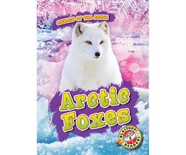 Arctic Foxes Audiobook by Rebecca Pettiford - hoopla
