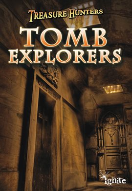 Tomb Explorers Ebook by Nicola Barber - hoopla