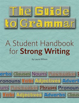 The Guide to Grammar Ebook by Laura Wilson - hoopla