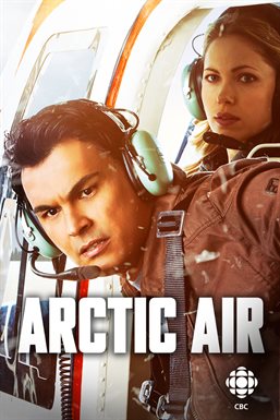 Arctic Air - Season 2 (2013) Television - hoopla