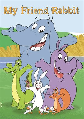 My Friend Rabbit - Season 1 (2007) Television - hoopla