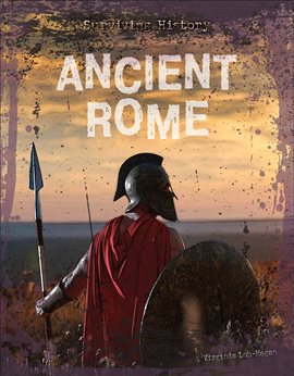 Ancient Rome Ebook by Virginia Loh-Hagan - hoopla