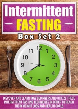 Intermittent Fasting: Box Set 2 : Discover And Learn How Beginners And ...