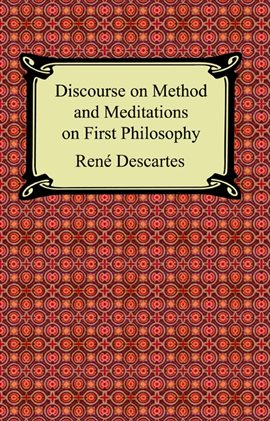 Discourse on Method and Meditations on First Philosophy Ebook by Rene ...