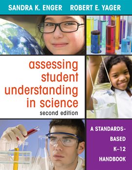 Assessing Student Understanding in Science Ebook by Sandra K. Enger ...