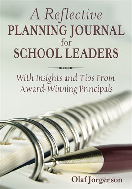 A Reflective Planning Journal for School Leaders Ebook by Olaf ...