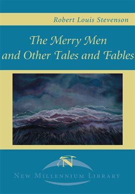 The Merry Men and Other Tales and Fables — Kalamazoo Public Library