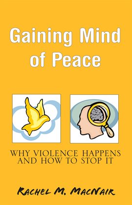 Gaining Mind of Peace Ebook by Rachel M. MacNair - hoopla