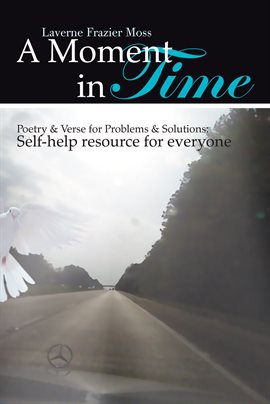 A Moment in Time Ebook by Laverne Frazier Moss - hoopla
