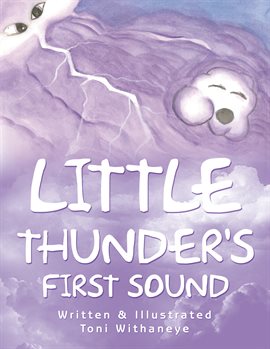 Little Thunder's First Sound Ebook by Toni Withaneye - hoopla