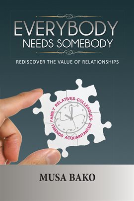 Everybody Needs Somebody Ebook by Musa Bako - hoopla