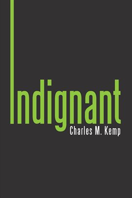 Indignant Ebook by Charles M. Kemp - hoopla