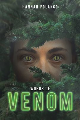 Words of Venom Ebook by Hannah Polanco - hoopla