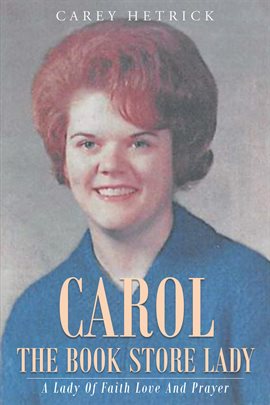 Carol the Book Store Lady — Kalamazoo Public Library