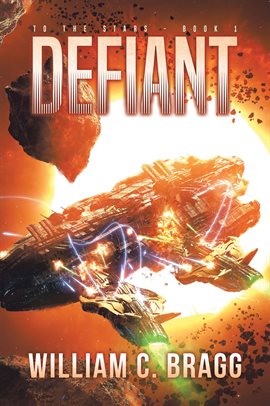 Defiant Ebook by William C. Bragg - hoopla