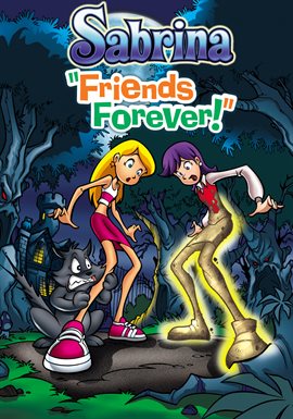 Movie Toons: Sabrina, Friends Forever (2002) Movie - hoopla