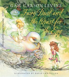 Fairy Dust and the Quest for the Egg Ebook by Gail Carson Levine - hoopla