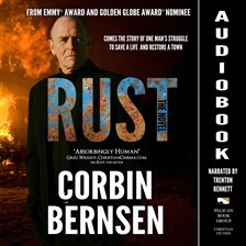 Rust: The Novel Audiobook by Corbin Bernsen - hoopla