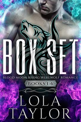 Blood Moon Rising Box Set Ebook by Lola Taylor - hoopla