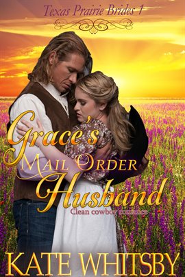 Grace's Mail Order Husband Ebook by Kate Whitsby - hoopla