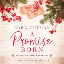 A Promise Born Audiobook by Cara Putman - hoopla