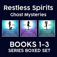 Restless Spirits Ghost Mysteries Audiobook by Angela Pepper - hoopla