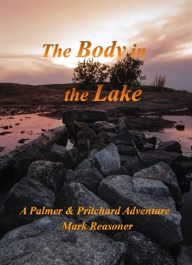 Body in the Lake Ebook by Mark Reasoner - hoopla