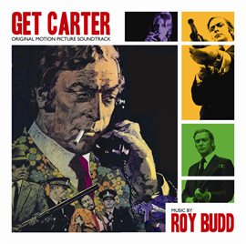 Get Carter Roy Budd (2010) - hoopla