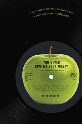 You Never Give Me Your Money Ebook by Peter Doggett - hoopla