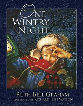 One Wintry Night Ebook by Ruth Bell Graham - hoopla