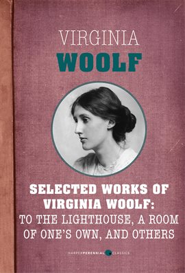 Selected Works Of Virginia Woolf Ebook by Virginia Woolf - hoopla