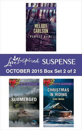 Love Inspired Suspense October 2015 - Box Set 2 of 2 Ebook by Melody Carlson - hoopla