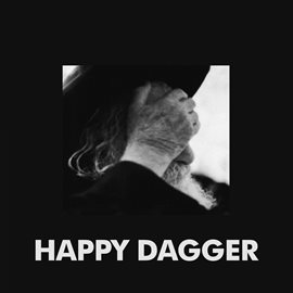 More Songs of Shame Happy Dagger (2018) - hoopla
