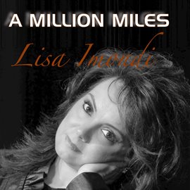 A Million Miles Lisa Imondi (2013) - hoopla