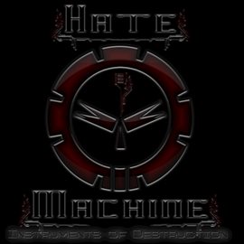 Instruments of Destruction Hate Machine (2012) - hoopla