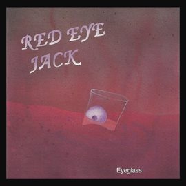 Eyeglass Red Eye Jack (1995) - hoopla