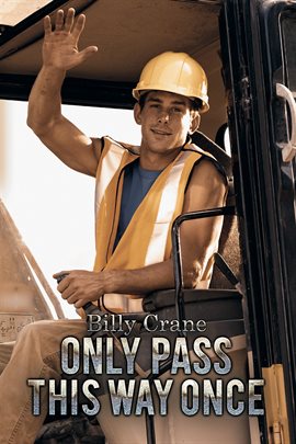 Only Pass This Way Once Ebook by Billy Crane - hoopla