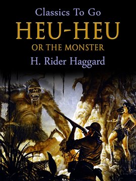 Heu-Heu Ebook by H. Rider Haggard - hoopla