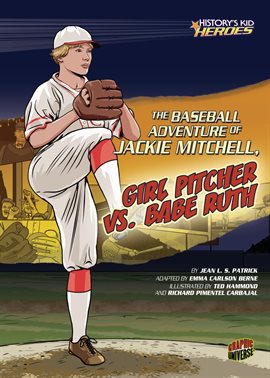 The Baseball Adventure of Jackie Mitchell, Girl Pitcher vs. Babe Ruth ...