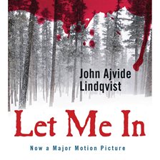 Let Me In Audiobook by John Ajvide Lindqvist - hoopla