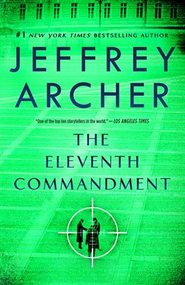 The Eleventh Commandment Ebook by Jeffrey Archer - hoopla