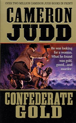 Confederate Gold Ebook by Cameron Judd - hoopla