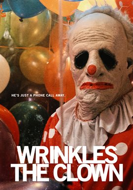 Wrinkles the Clown (2020) Movie | hoopla