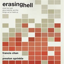 Erasing Hell Audiobook by Francis Chan - hoopla