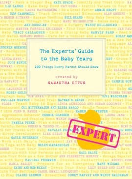 The Experts' Guide to the Baby Years Ebook by Samantha Ettus - hoopla