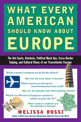 What Every American Should Know About Europe Ebook by Melissa Rossi ...
